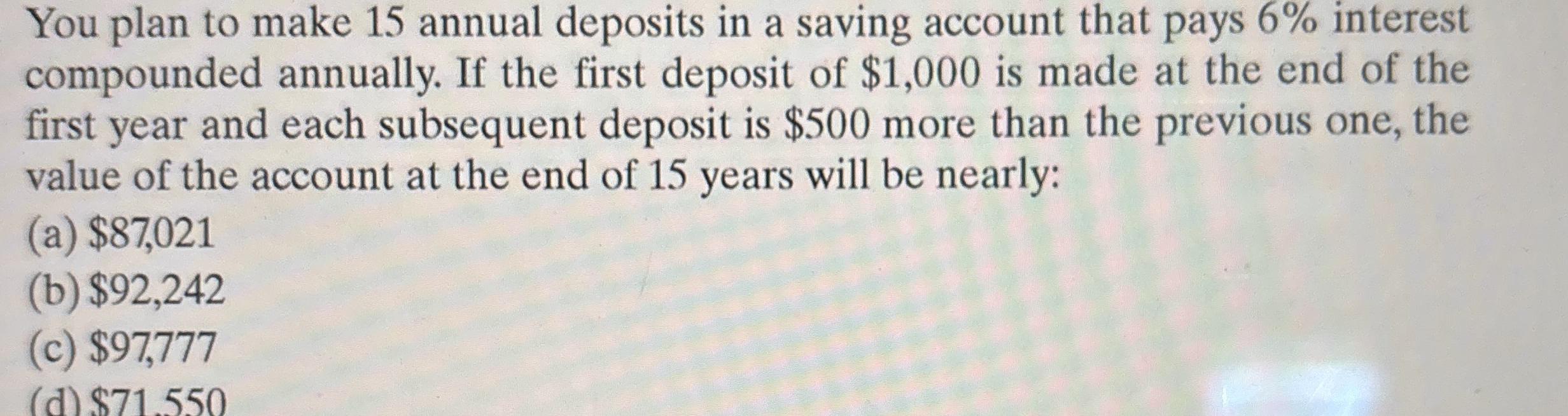 Solved You plan to make 15 ﻿annual deposits in a saving | Chegg.com