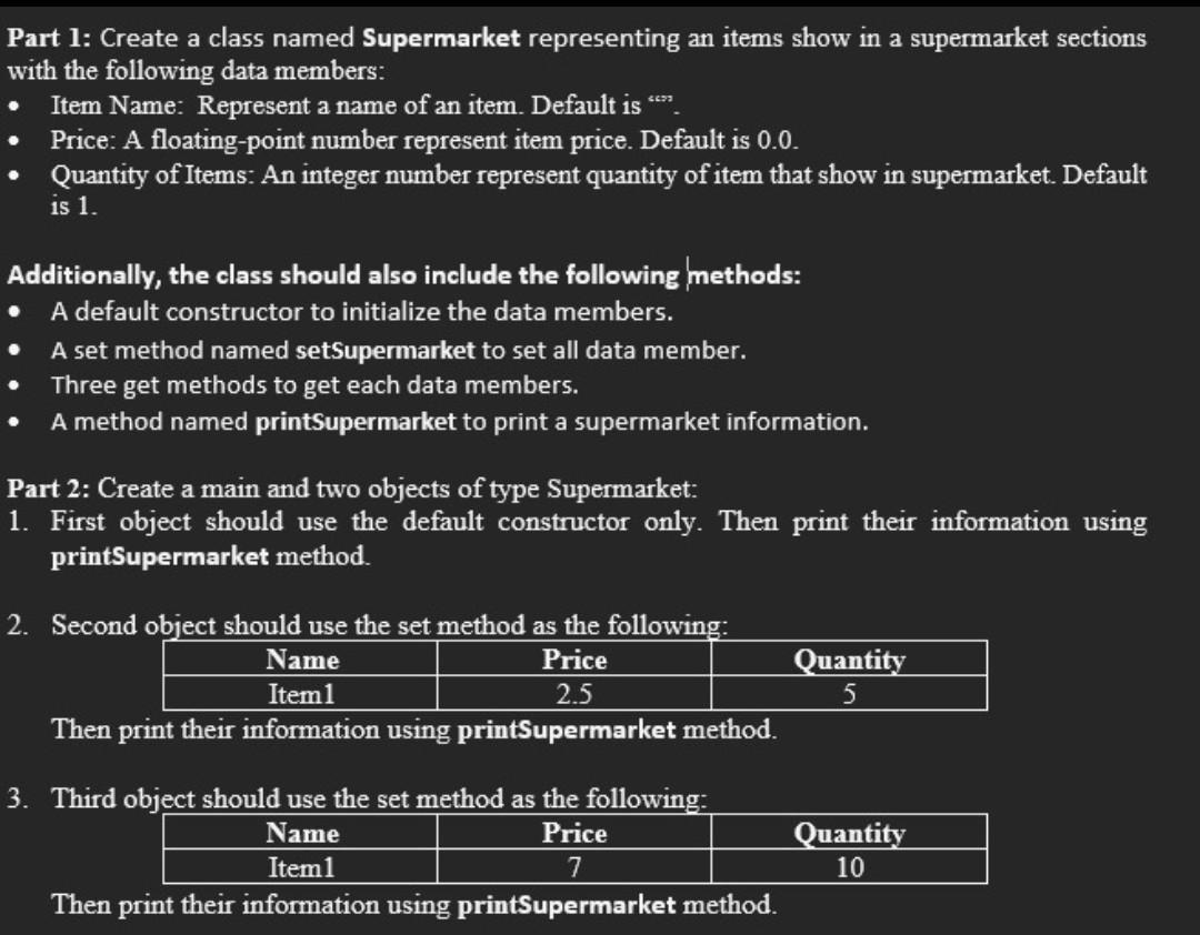 Solved Part 1: Create a class named Supermarket representing | Chegg.com