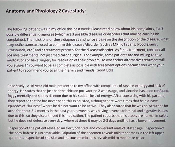 Solved Anatomy and Physiology 2 Case study: The following | Chegg.com