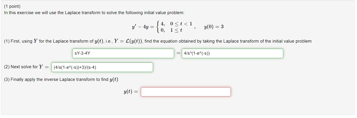 Solved (1 ﻿point)In this exercise we will use the Laplace | Chegg.com