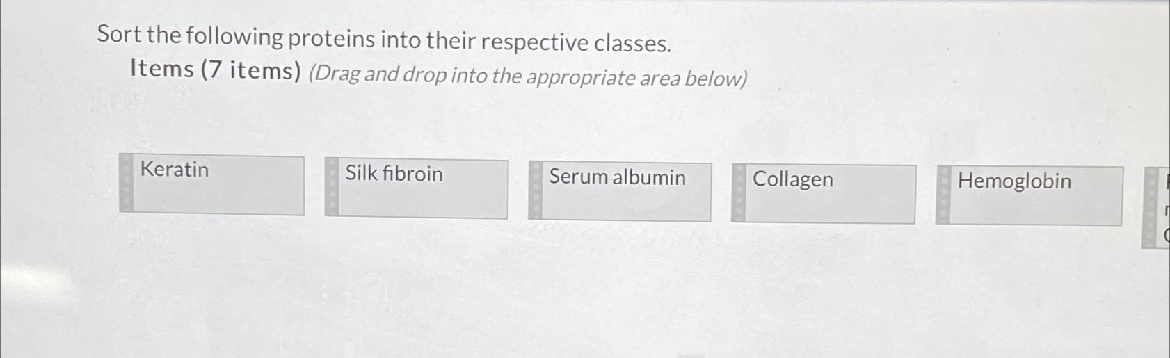 Solved Sort the following proteins into their respective | Chegg.com
