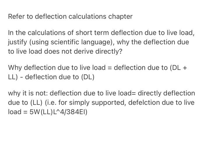 Solved Refer to deflection calculations chapter In the | Chegg.com