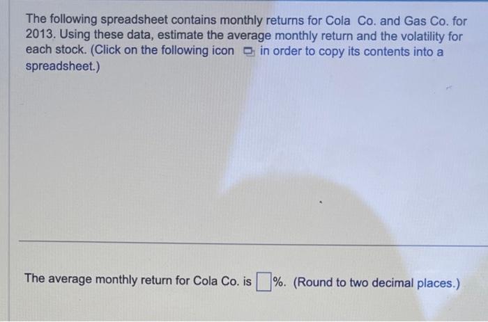 Solved The following spreadsheet contains monthly returns | Chegg.com