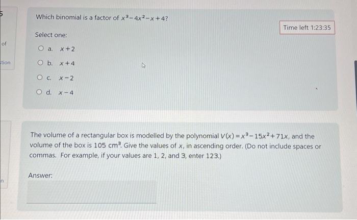 Solved Which binomial is a factor of x3−4x2−x+4 ? Select | Chegg.com