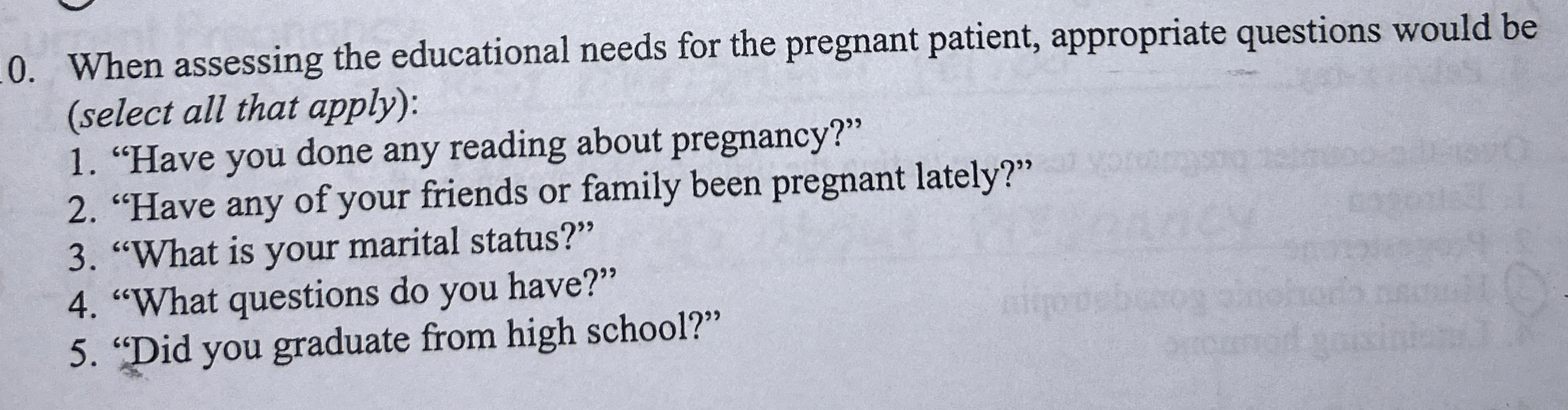 Solved When assessing the educational needs for the pregnant | Chegg.com