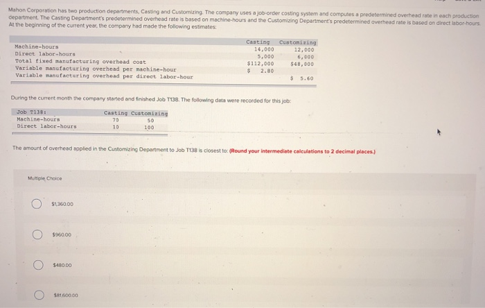 Solved Mahon Corporation has two production departments, | Chegg.com