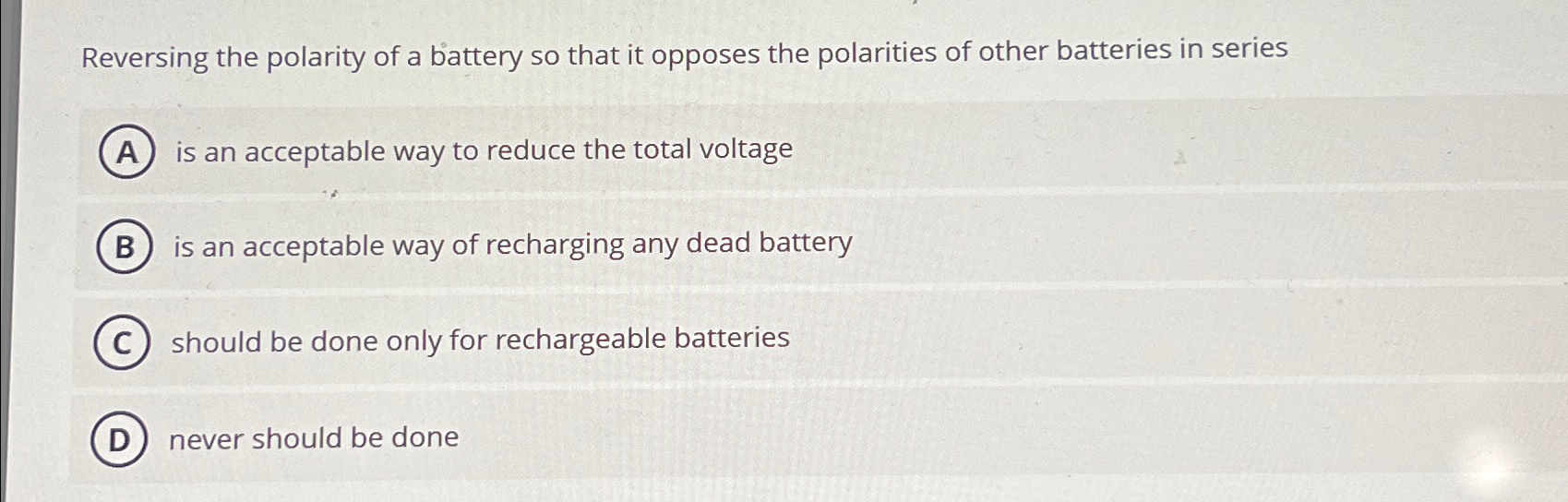 Solved Reversing the polarity of a battery so that it | Chegg.com
