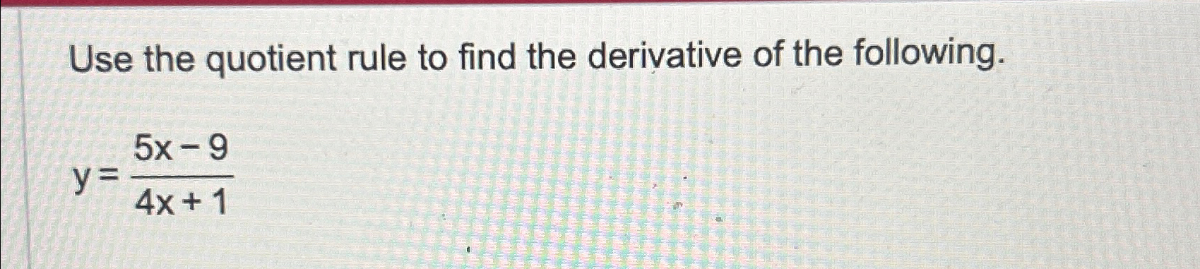 Solved Use the quotient rule to find the derivative of the | Chegg.com