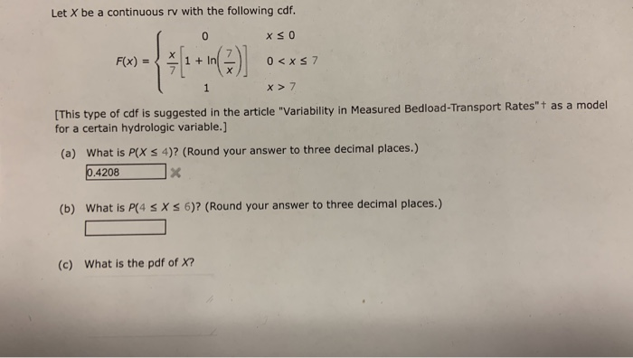 Solved Let X be a continuous rv with the following cdf. 0 xS | Chegg.com