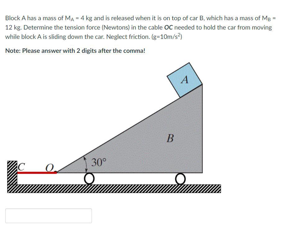 Solved Block A has a mass of MA=4kg ﻿and is released when it | Chegg.com