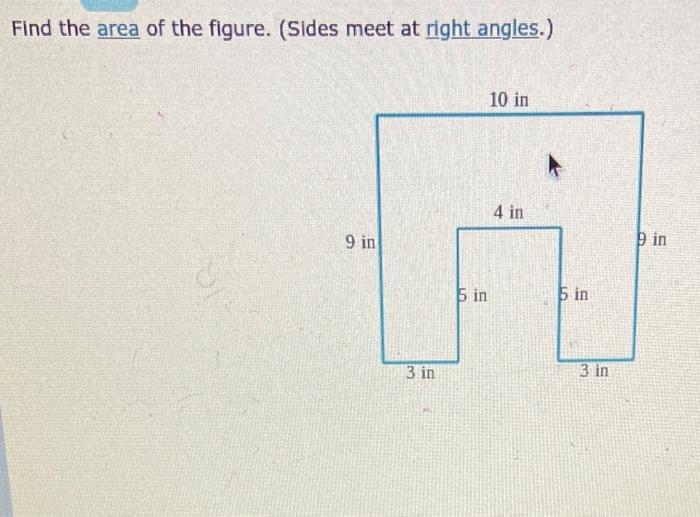 Solved Find the area of the figure. (Sides meet at right | Chegg.com
