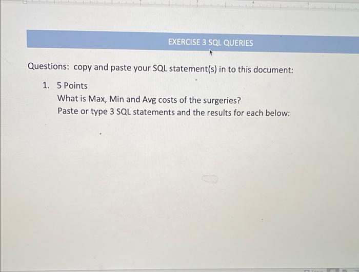 Solved EXERCISE 3 SQL QUERIES On the school system I have | Chegg.com