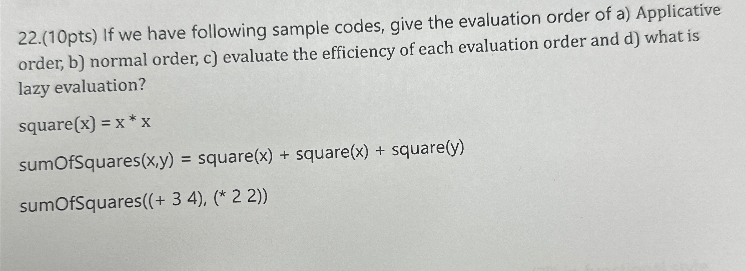 Solved 22.(10pts) ﻿If we have following sample codes, give | Chegg.com