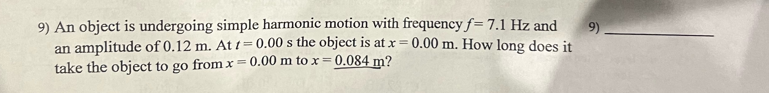 Solved An object is undergoing simple harmonic motion with | Chegg.com