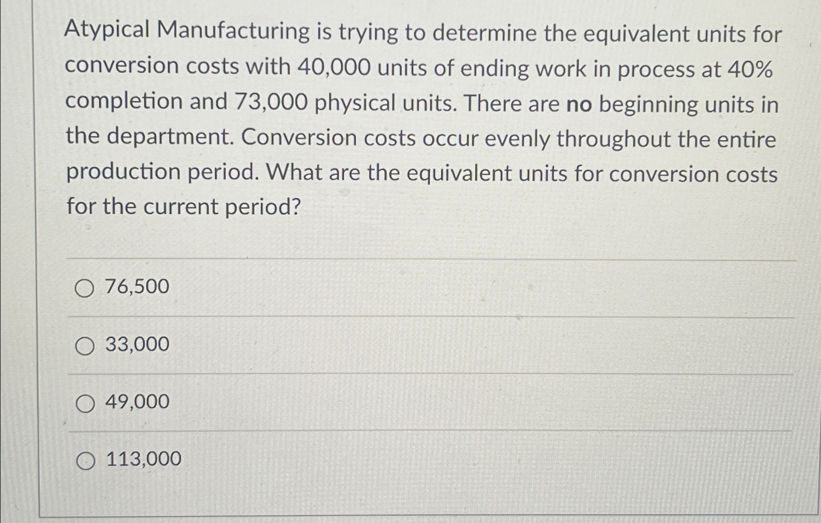 Solved Atypical Manufacturing is trying to determine the | Chegg.com