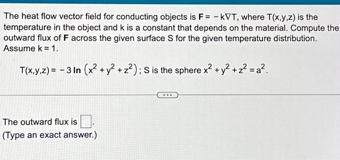 Solved The heat flow vector field for conducting objects is | Chegg.com