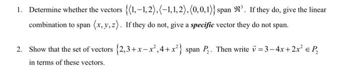 Solved 1. Determine whether the vectors | Chegg.com