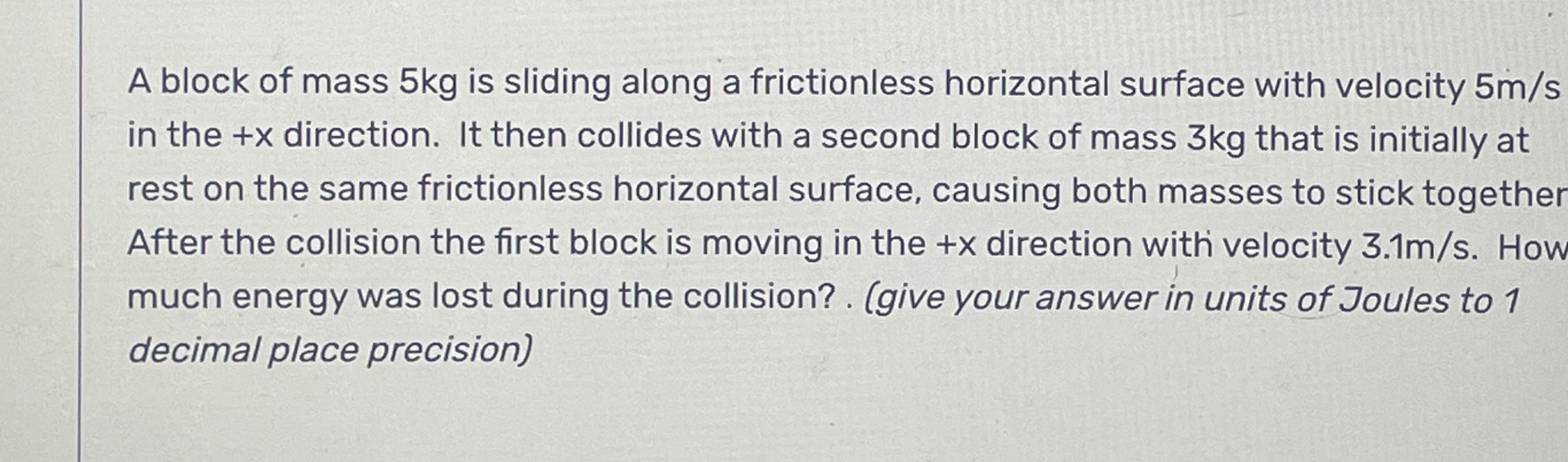 Solved A block of mass 5 ﻿kg is sliding along a frictionless | Chegg.com