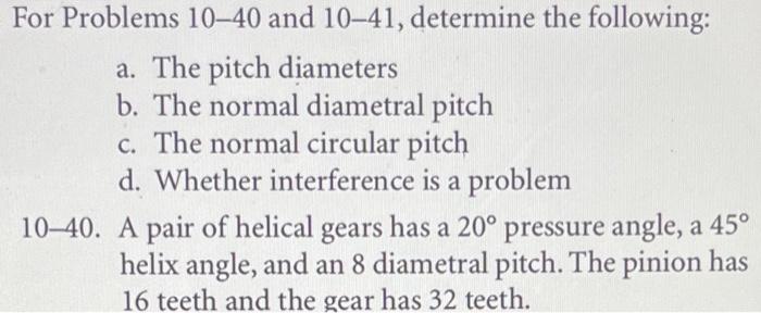 Solved For Problems 10–40 and 10-41, determine the | Chegg.com