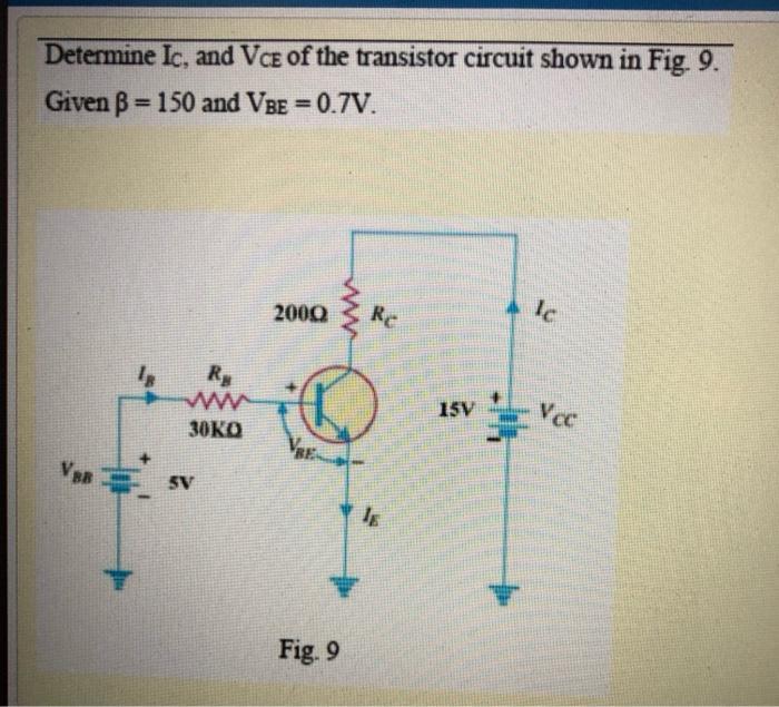 Solved Determine Ic, and Vce of the transistor circuit shown | Chegg.com