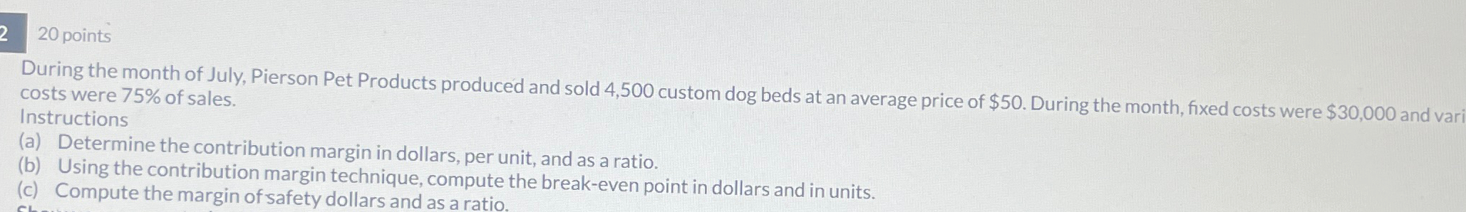 Solved 20 ﻿pointsDuring the month of July, Pierson Pet | Chegg.com