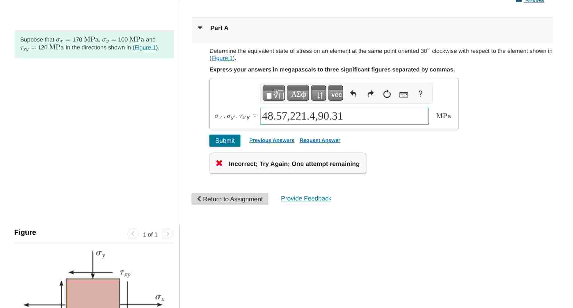 [Solved]: Suppose that sigma _(x)=170MPa, sigma _(y)=100MPa
