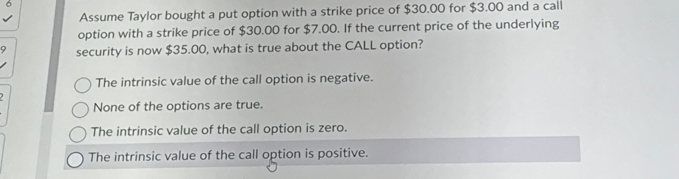 Solved Assume Taylor bought a put option with a strike price | Chegg.com