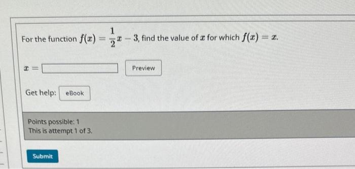 Solved For the function f(x)=21x−3, find the value of x for | Chegg.com
