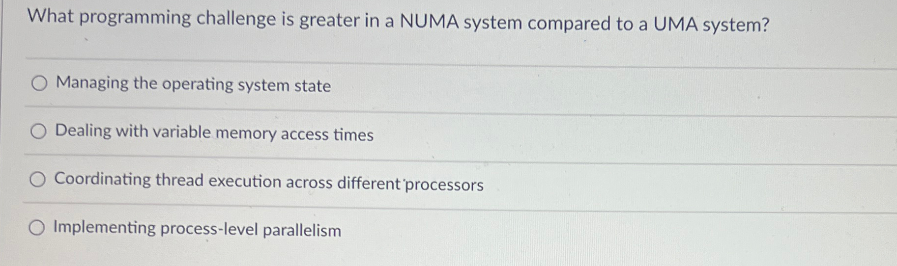 Solved What programming challenge is greater in a NUMA | Chegg.com