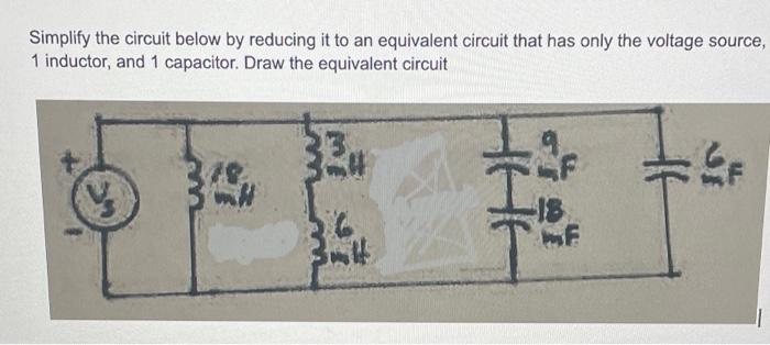 Solved Simplify the circuit below by reducing it to an | Chegg.com
