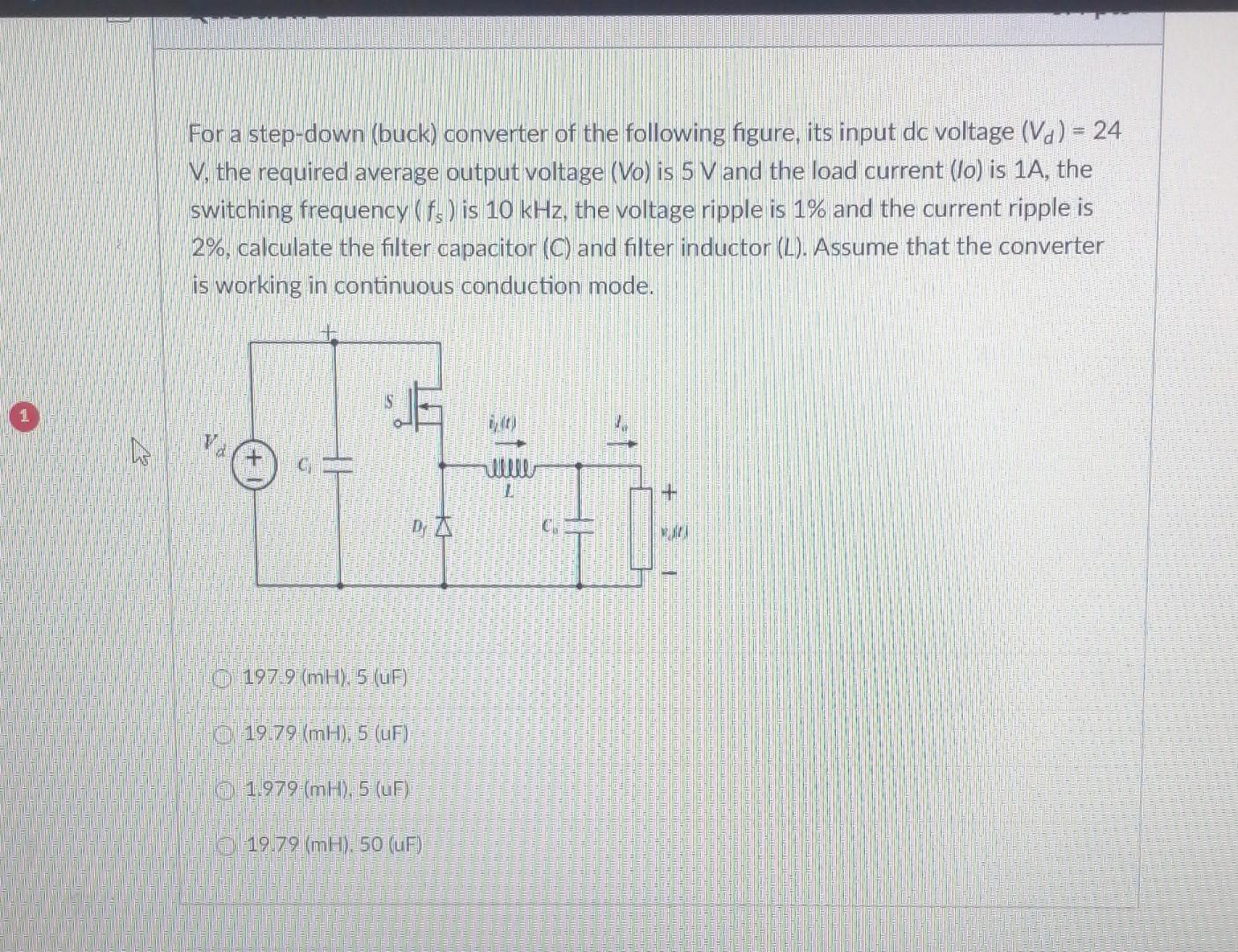 Solved For a step-down (buck) converter of the following | Chegg.com