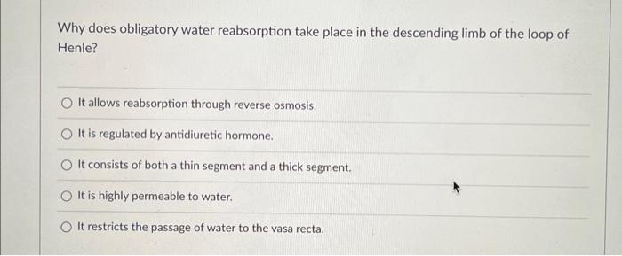 Solved how does obligatory reabsorption take place in the | Chegg.com