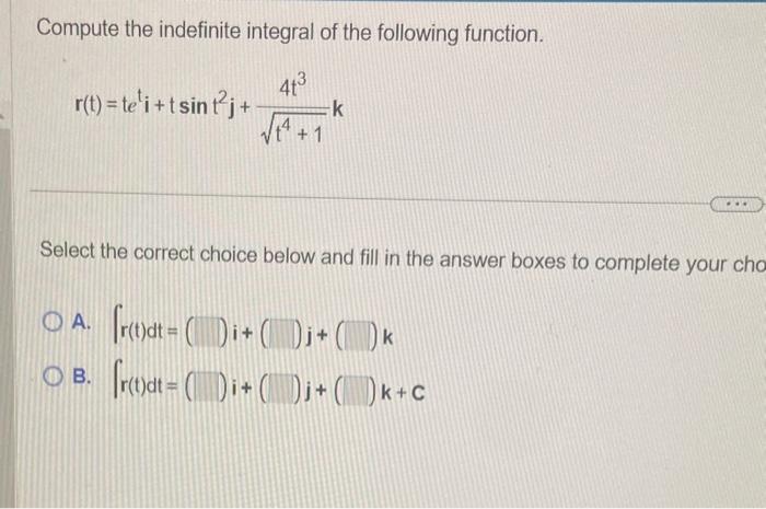 Solved Compute the indefinite integral of the following | Chegg.com