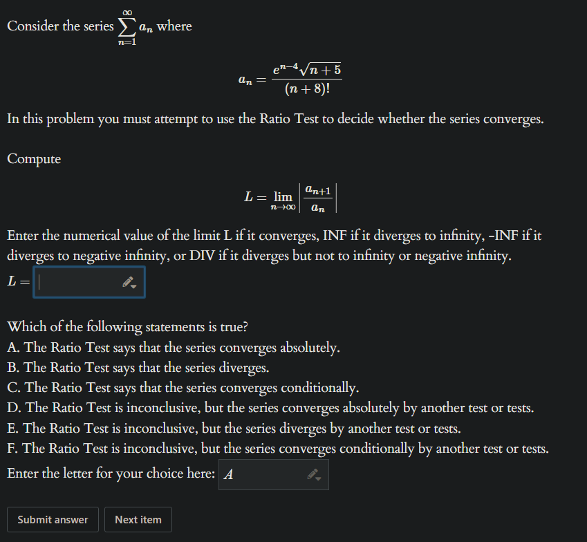 Solved Consider the series ∑n=1∞an ﻿wherean=en-4n+52(n+8)!In | Chegg.com