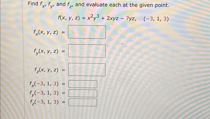 Solved Find fx′fy′ and fz′ and evaluate each at the given | Chegg.com