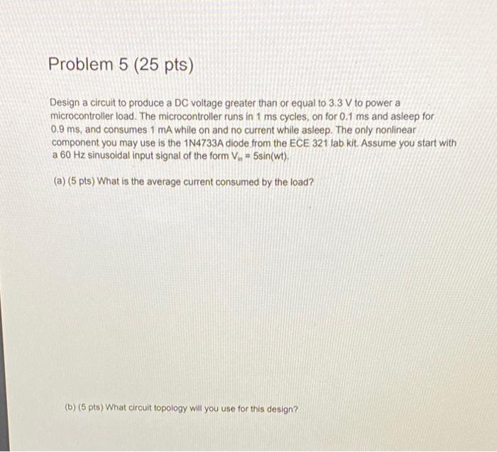 Solved Problem 5 (25 pts) Design a circuit to produce a DC | Chegg.com