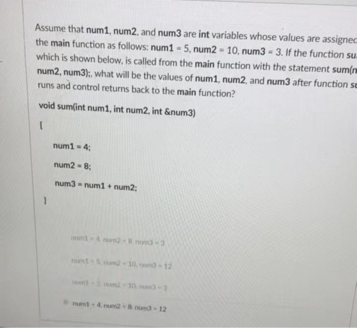Solved Assume that num1, num2, and num3 are int variables | Chegg.com