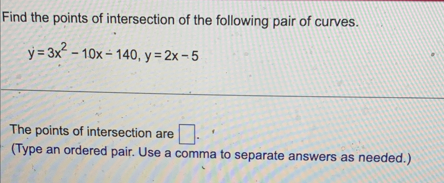 Solved Find the points of intersection of the following pair | Chegg.com