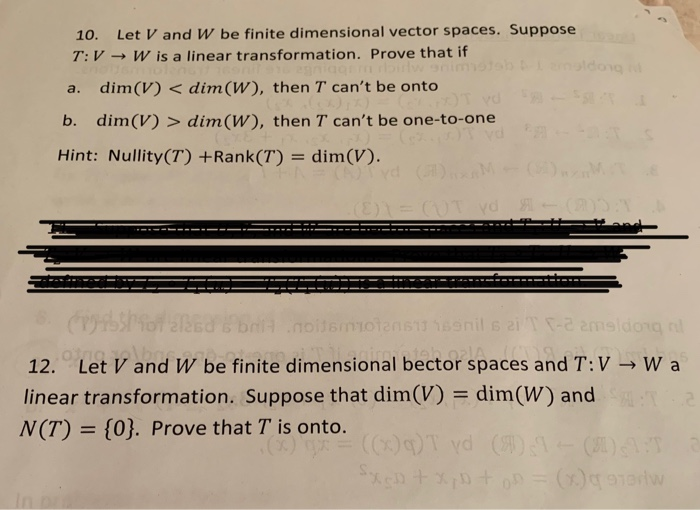 Solved 10. Let V and W be finite dimensional vector spaces. | Chegg.com