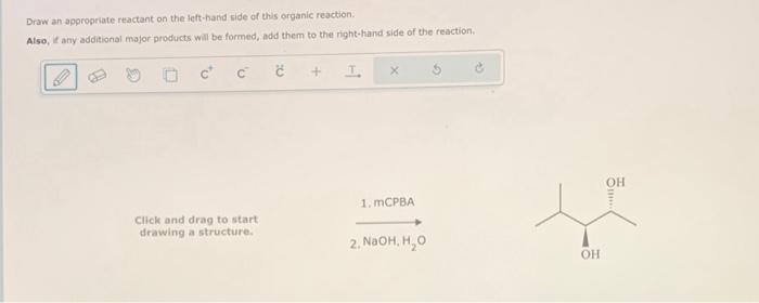 Solved Draw an appropriate reactant on the ieft-hand side of | Chegg.com