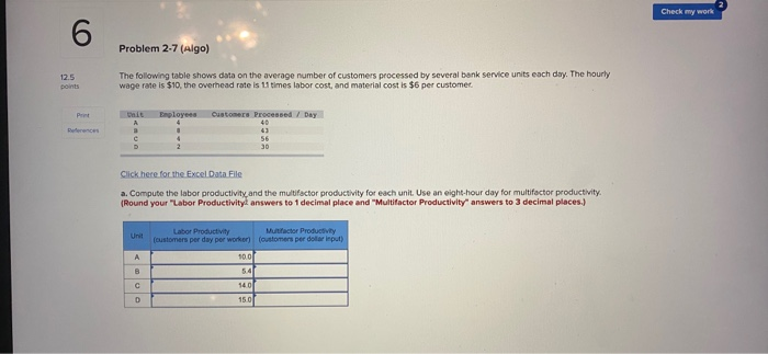 Solved Check my work 6 Problem 2-7 (Algo) The following | Chegg.com Solved Check my work 6 Problem 2-7 (Algo) The following | Chegg.com