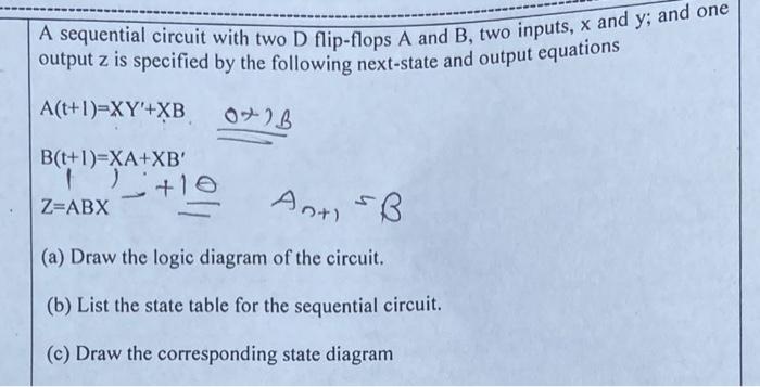 Solved A sequential circuit with two D flip-flops A and B, | Chegg.com