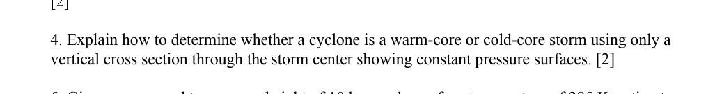 Solved 4. Explain how to determine whether a cyclone is a | Chegg.com