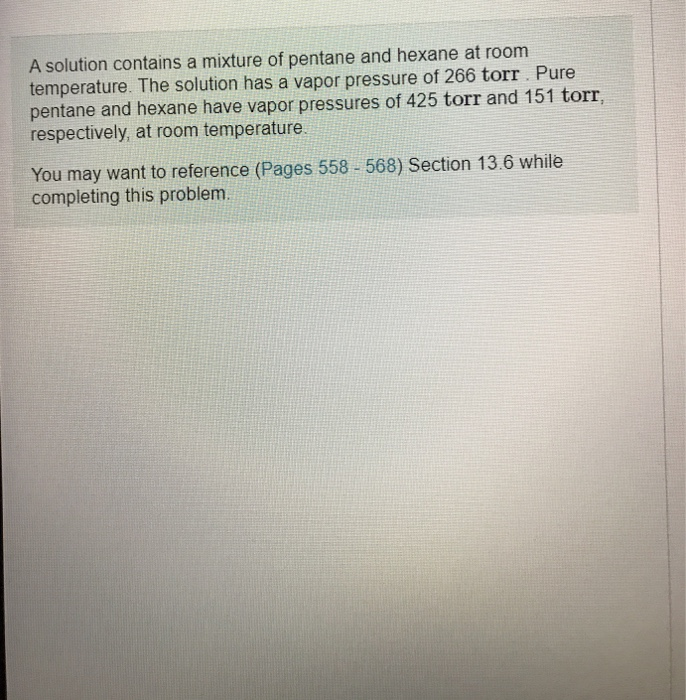 Solved A solution contains a mixture of pentane and hexane | Chegg.com