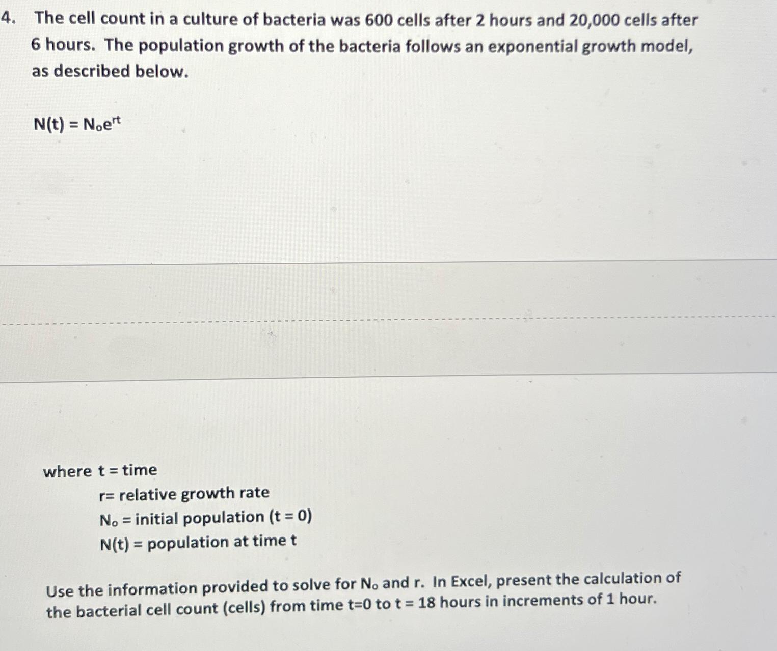 Solved The cell count in a culture of bacteria was 600 | Chegg.com