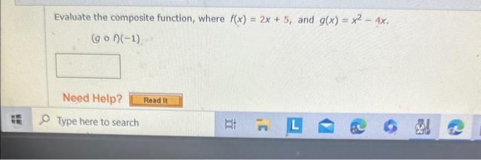 Solved Evaluate the composite function, where f(x)=2x+5, and | Chegg.com