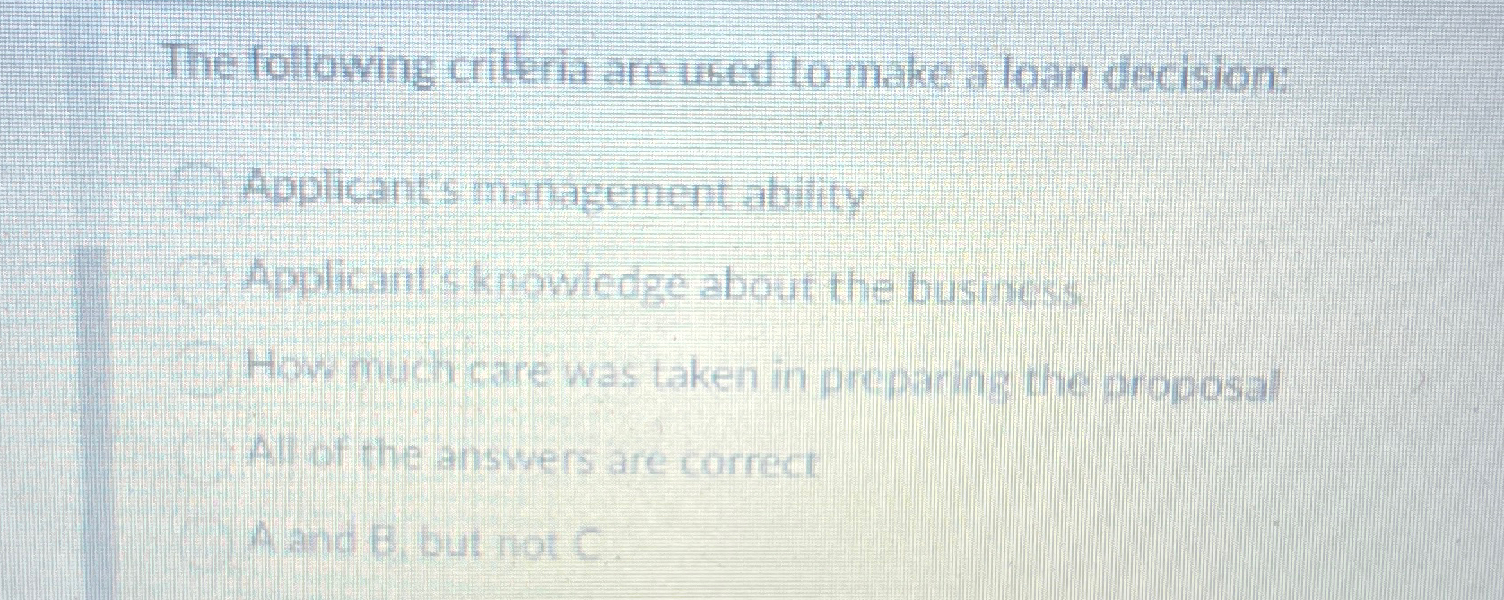 Solved The following criteria are used to make a loan | Chegg.com