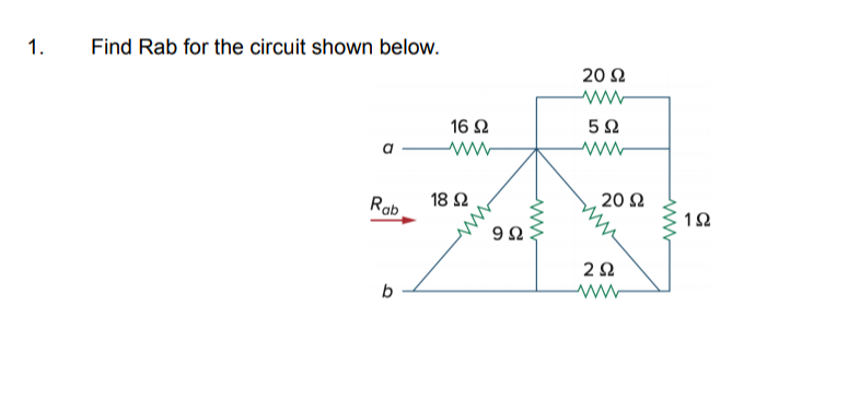 Solved 1. Find Rab for the circuit shown below. 20 Ω - 5Ω w | Chegg.com