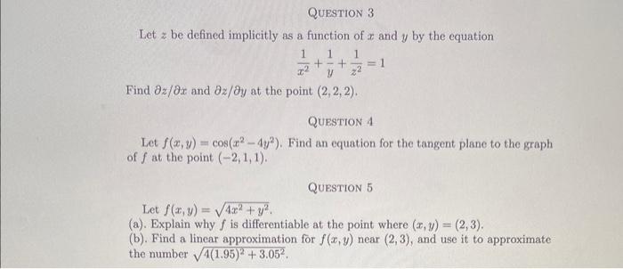 Solved Let z be defined implicitly as a function of x and y | Chegg.com