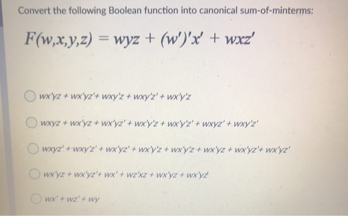 Solved Convert The Following Boolean Function Into Canonical